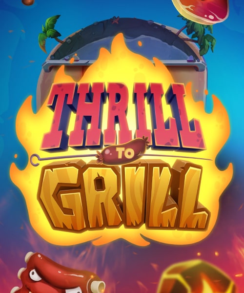 Thrill To Grill