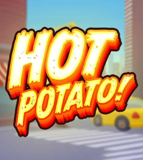 Hot Potato!