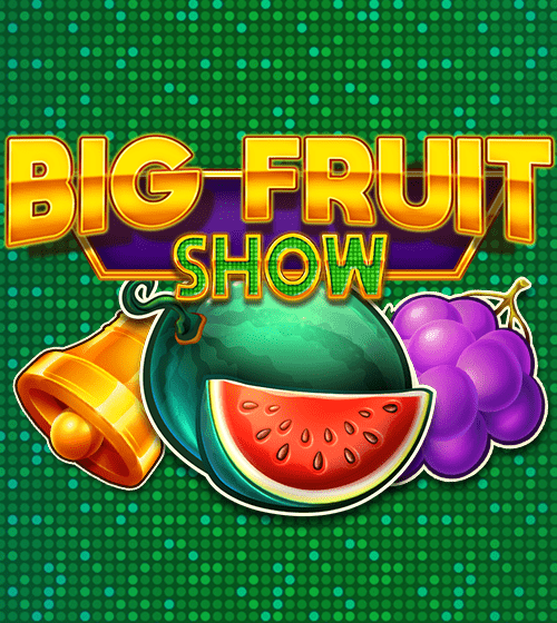 Big Fruit Show